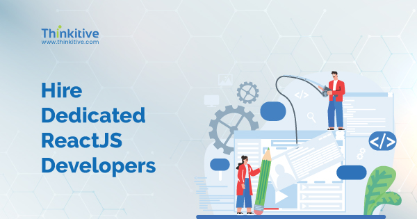 Hire React Developer | Thinkitive Hire React Developer | Thinkitive